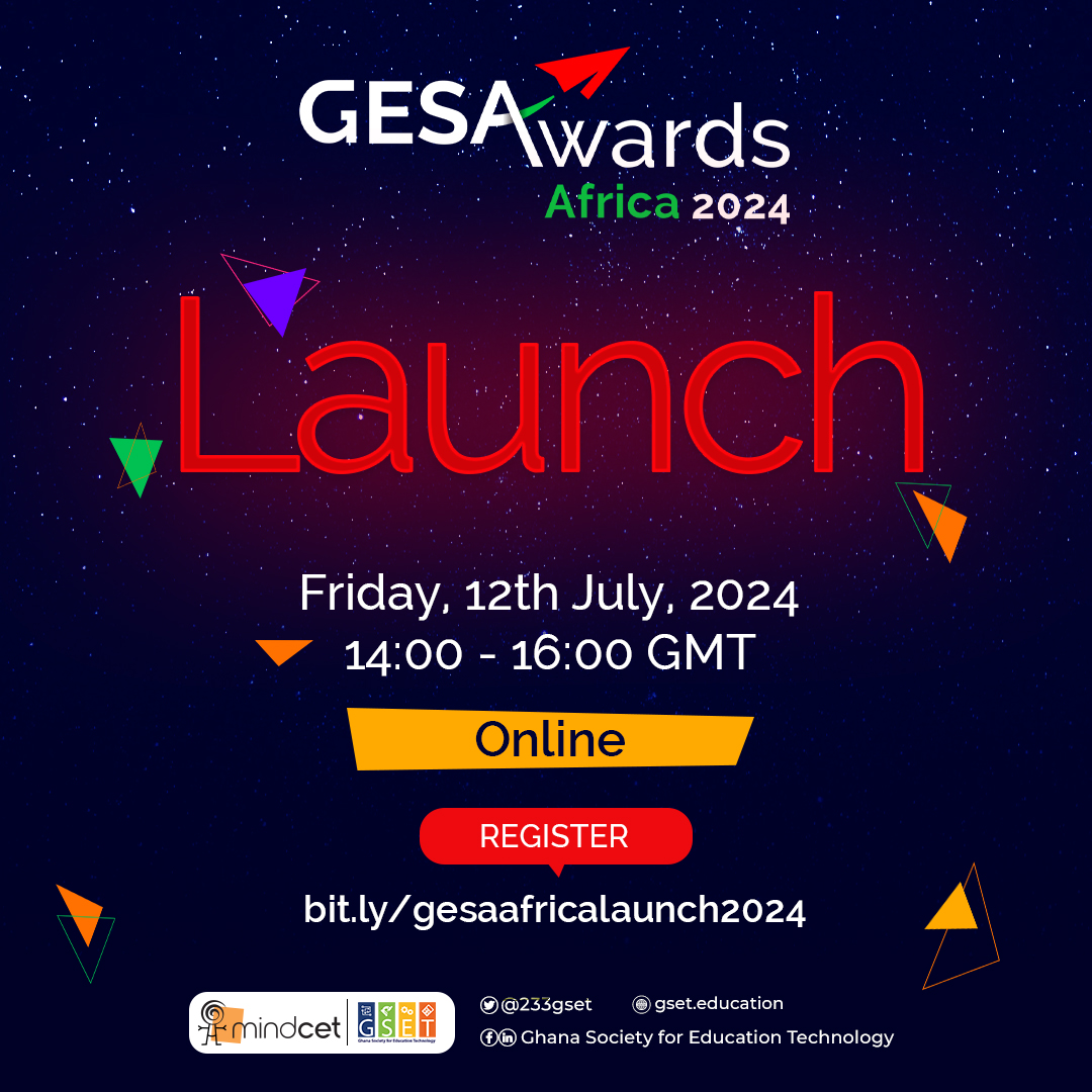 GESAwards Africa 2024 Formal Launch Event – Ghana Society for Education and Technology